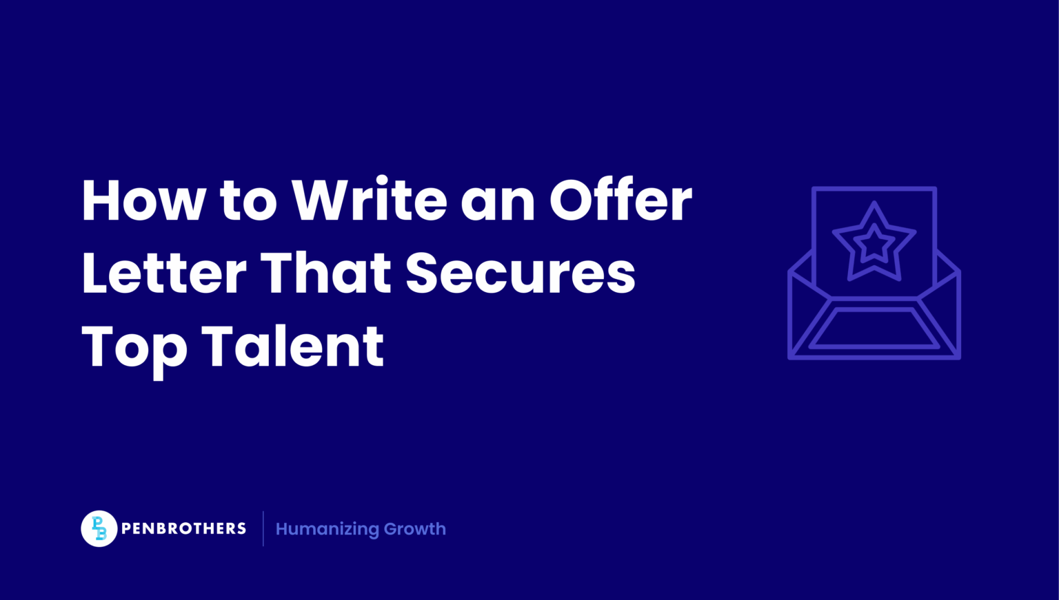 Offer Letter Format: Key Elements for Clear Hiring | Penbrothers